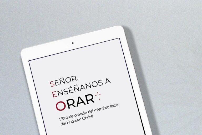 "Señor, enséñanos a orar": el libro de oración en tu móvil, en cuatro ...